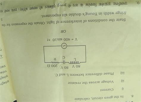 8 In The Given Circuit Calculate I Current Ii Voltage Across The Resi