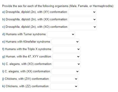 Solved Provide The Sex For Each Of The Following Organisms Chegg Com