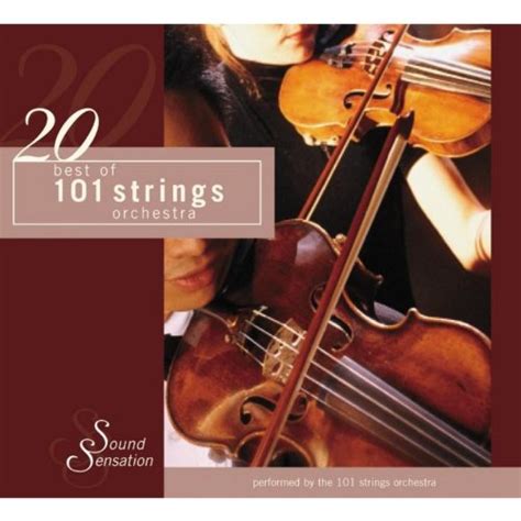 Play 20 Best Of 101 Strings Orchestra By 101 Strings Orchestra On Amazon Music