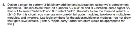 solved 5 design a circuit to perform 3 bit binary addition