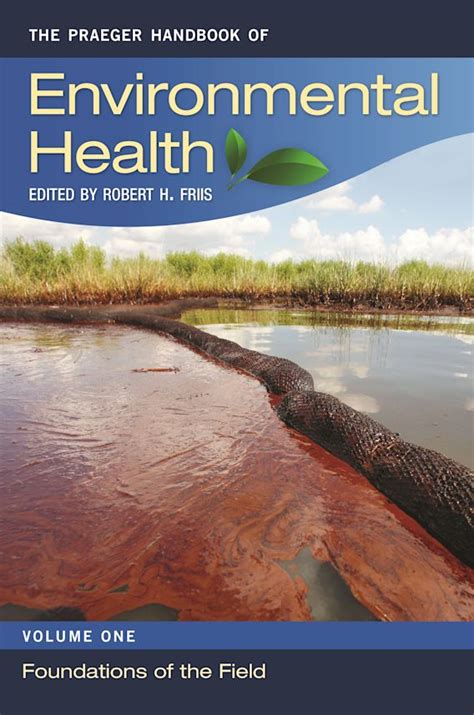 The Praeger Handbook Of Environmental Health [4 Volumes] Robert H