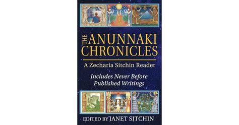 The Anunnaki Chronicles By Zecharia Sitchin