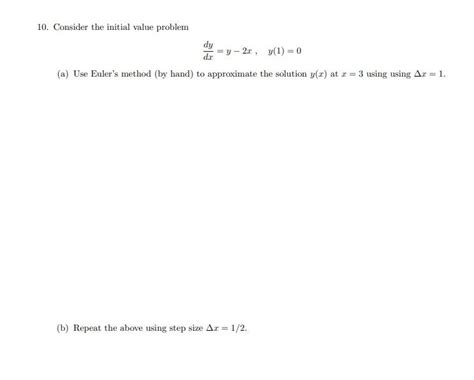 Solved 10 Consider The Initial Value Problem Frac