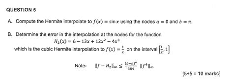 Solved Question 5 A Compute The Hermite Interpolate To