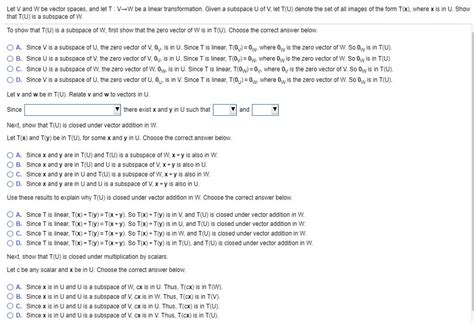 Solved Let V And W Be Vector Spaces And Let T V→w Be A