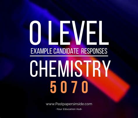 O Level Chemistry 5070 Example Candidate Response And Syllabus