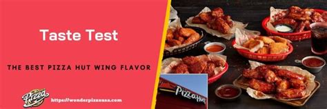 Best Pizza Hut Wing Flavor Which Pizza Hut Wing Flavor Is The Best