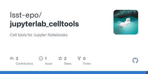 GitHub Lsst Epo Jupyterlab Celltools Cell Tools For Jupyter Notebooks