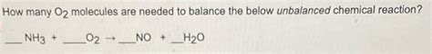solved how many o2 molecules are needed to balance the below