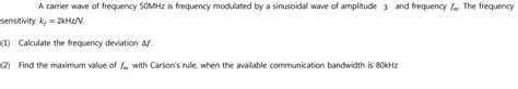 Solved A Carrier Wave Of Frequency 50mhz Is Frequency