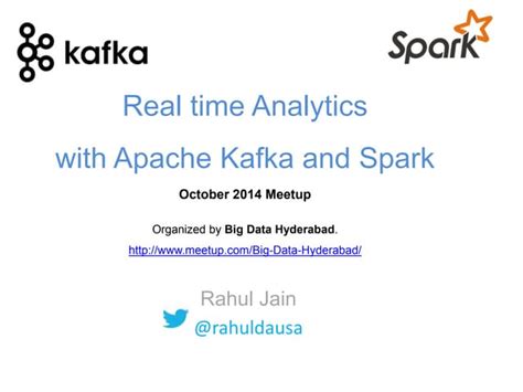 real time analytics with apache kafka and apache spark pptx