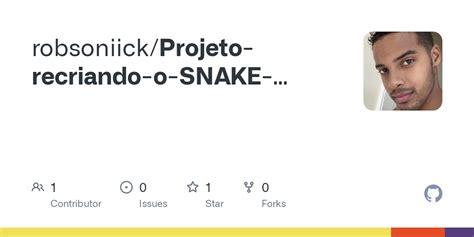 GitHub Robsoniick Projeto Recriando O SNAKE GAME