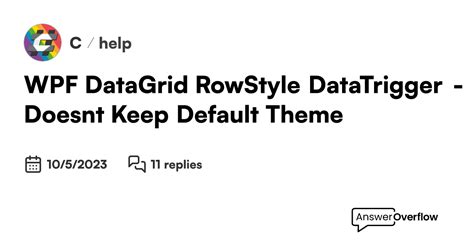 Wpf Datagrid Rowstyle Datatrigger Doesnt Keep Default Theme C