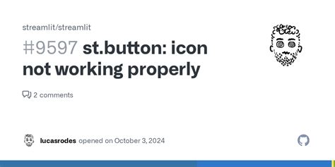 Stbutton Icon Not Working Properly · Issue 9597 · Streamlitstreamlit · Github