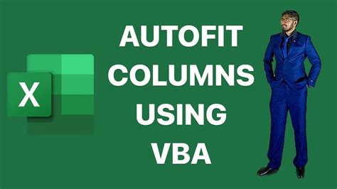How To Autofit Columns In Excel Using Vba Youtube