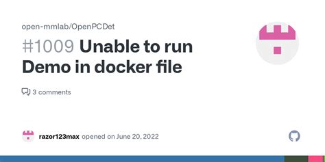 Unable To Run Demo In Docker File Issue Open Mmlab OpenPCDet GitHub