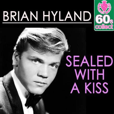 Sealed With A Kiss 가사 해석 Brian Hyland 키스로 봉한 편지 추억의 팝송 명곡