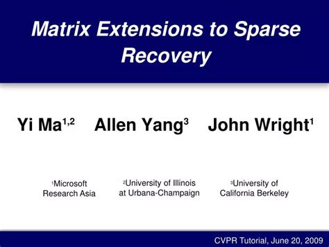 Ppt Matrix Extensions To Sparse Recovery Powerpoint Presentation