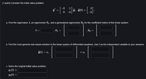 1 point consider the initial value problem 0 2 a find the eigenvalue