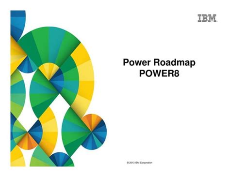 Ibm Power Roadmap 8 Ppt