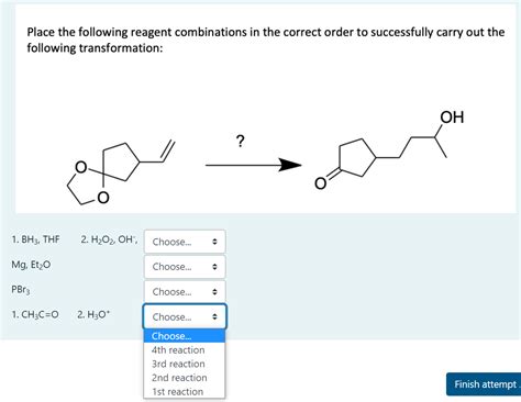 Solved Place the following reagent combinations in the | Chegg.com