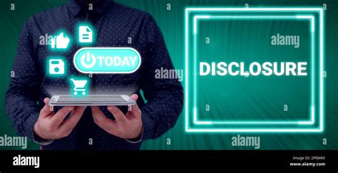 Hand Writing Sign Disclosure Concept Meaning The Action Of Making New Or Secret Confidential