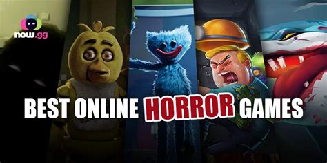 Best Horror Games Online For A Thrilling Adventure Nowgg