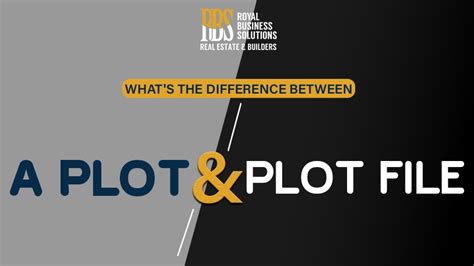 Whats The Difference Between A Plot And Plot File In Real Estate