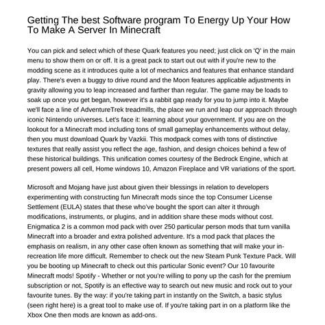 Getting The Very Best Software Program To Energy Up Your How To Make A Server In Minecrafttlade