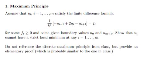 1 Maximum Principle Assume That Wi I 1m