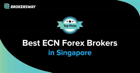 10 Best Ecn Forex Brokers In Singapore 2025 Brokersway
