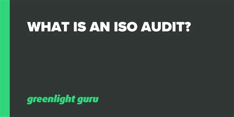 What Is An ISO Audit How To Prepare
