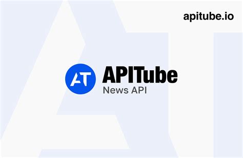 APITube Io La Mejor API De Noticias En Tiempo Real