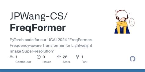 Github Jpwang Csfreqformer Pytorch Code For Our Ijcai 2024 Freqformer Frequency Aware