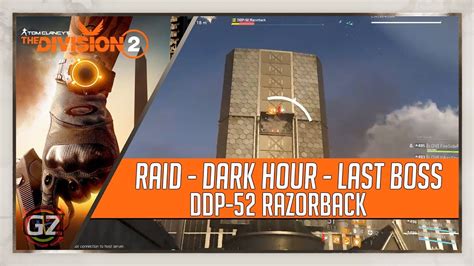 The Division 2 | Raid -Dark Hour | DDP-52 Razorback | Final Boss | Playing With Xbox Controller ...