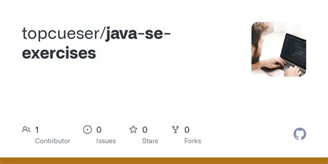 GitHub Topcueser Java Se Exercises