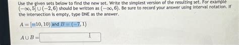 Solved Use The Given Sets Below To Find The New Set Write