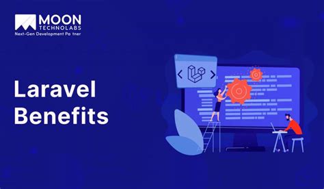 12 Game Changing Laravel Benefits For Enterprise Solutions