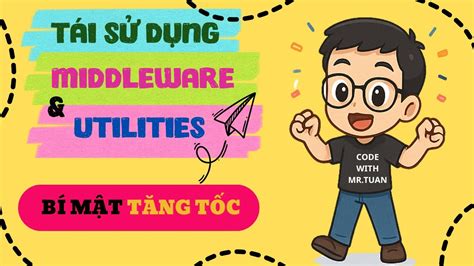 Restful Api Golang Gin 34 Tái Sử Dụng Middleware And Utilities Tối Ưu Project Gin Hiệu Quả