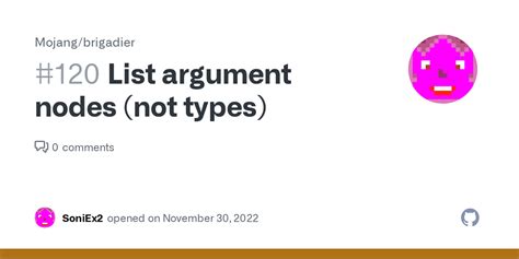 list argument nodes not types · issue 120 · mojang brigadier · github