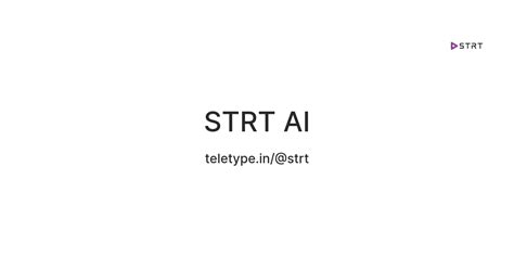 Strt Ai — Teletype