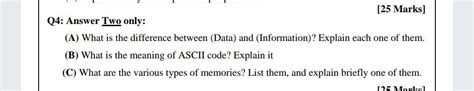 solved [25 marks] q4 answer two only a what is the