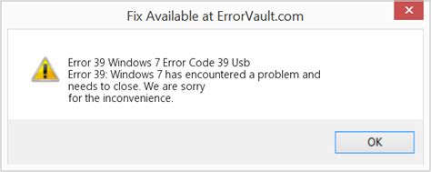 How To Fix Error 39 Windows 7 Error Code 39 Usb Error 39 Windows 7 Has Encountered A