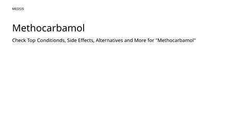 Methocarbamol Meds Is