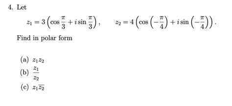 Solved Let z cos π isin π z cos π isin π Chegg