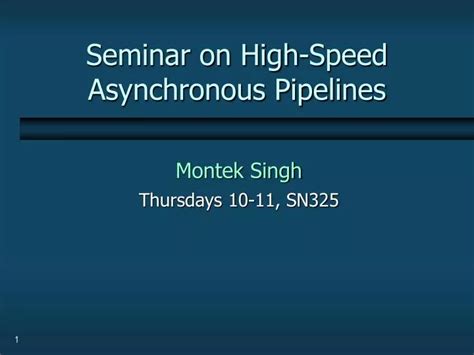 PPT Seminar On High Speed Asynchronous Pipelines PowerPoint Presentation ID