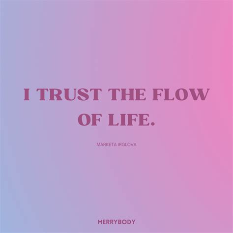 Best Quotes To Inspire You To Flow
