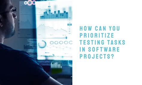 How Can You Prioritize Testing Tasks In Software Projects 4 Seo Help