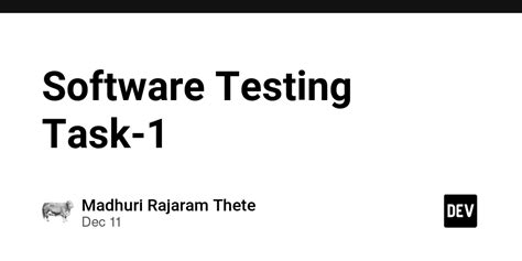 Software Testing Task 1 Dev Community