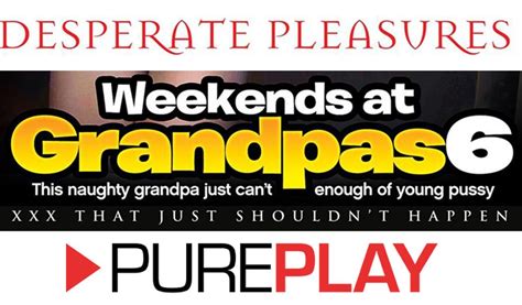 ‘weekends At Grandpas 6 Takes Olderyounger To A New Level Avn